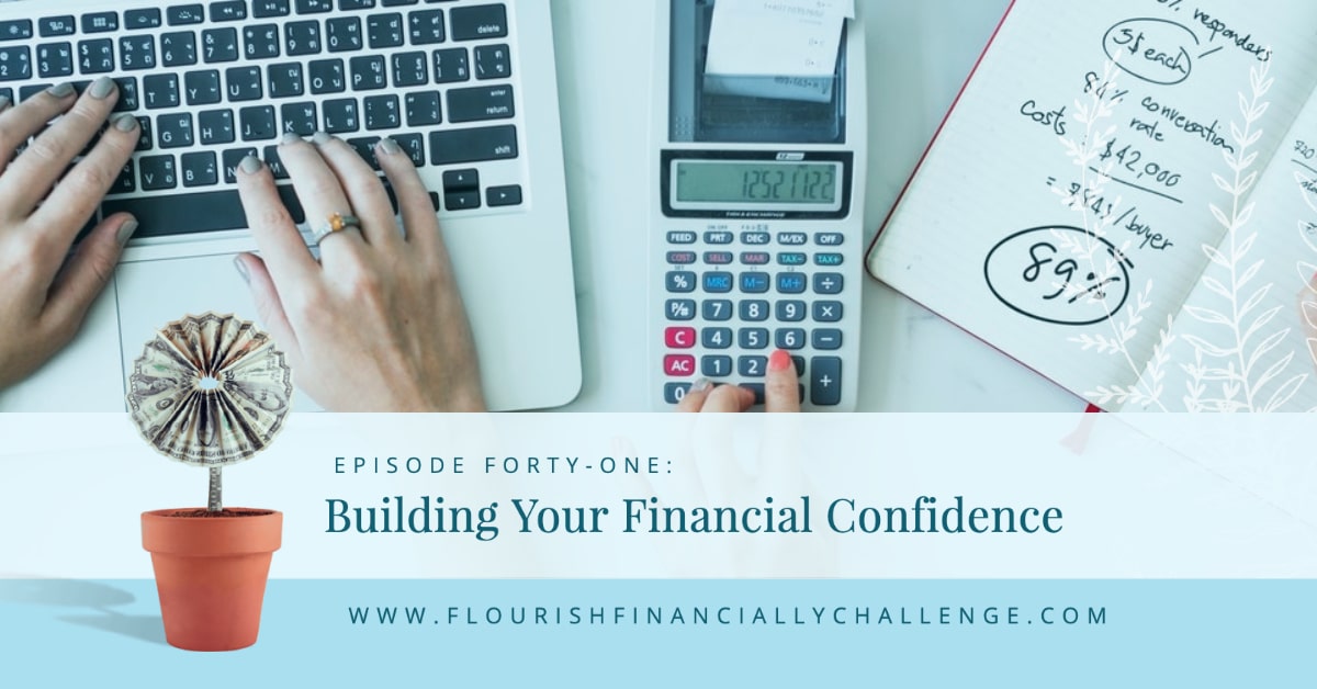 Building Your Financial Confidence - Flourish Financially Challenge