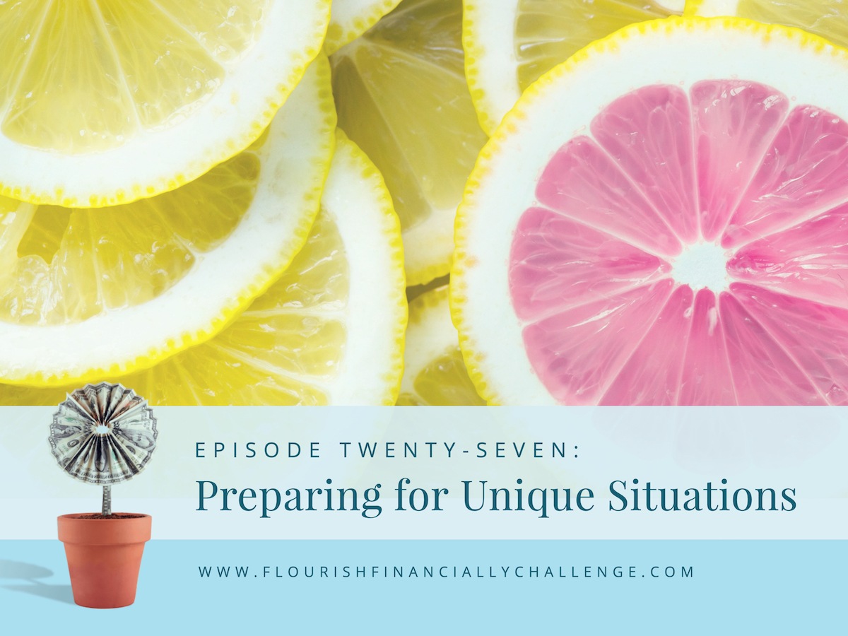 Preparing for Unique Situations - Flourish Financially Challenge